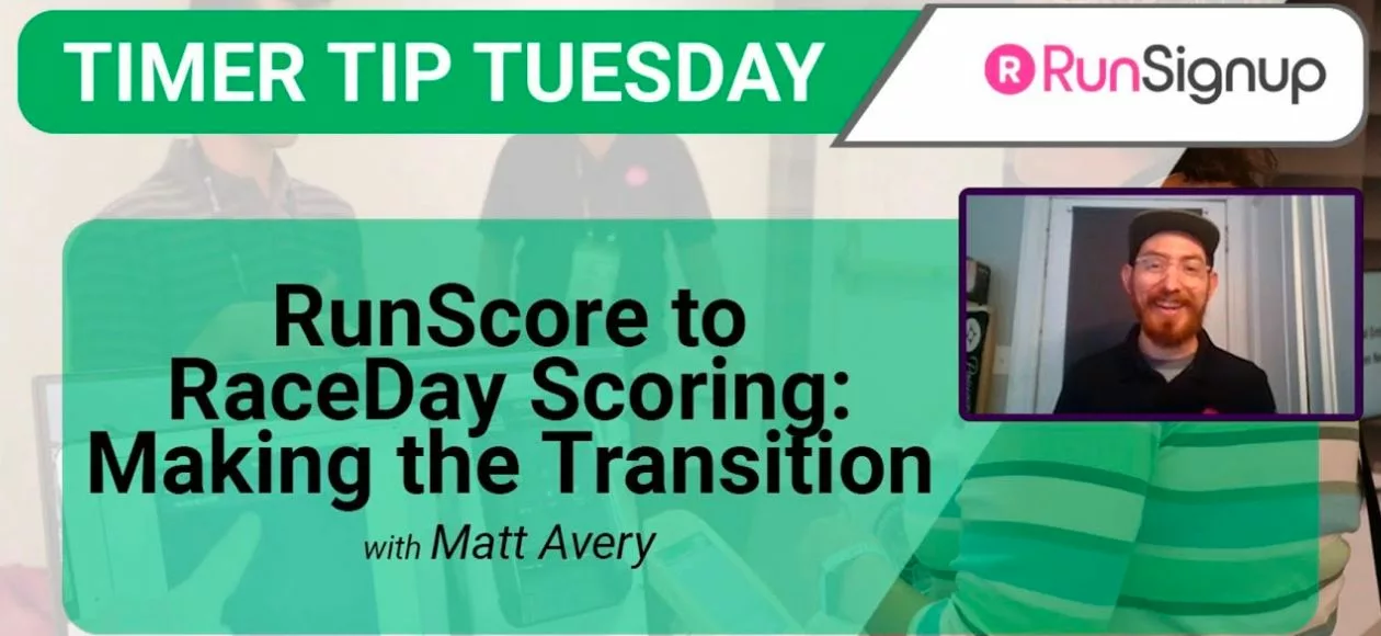 RunScore to RaceDay Scoring, Making the Transition - RunSignup