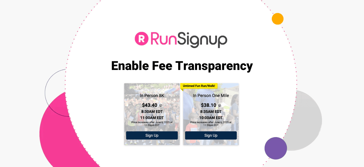 Enable Fee Transparency - RunSignup Enable Fee Transparency - RunSignup