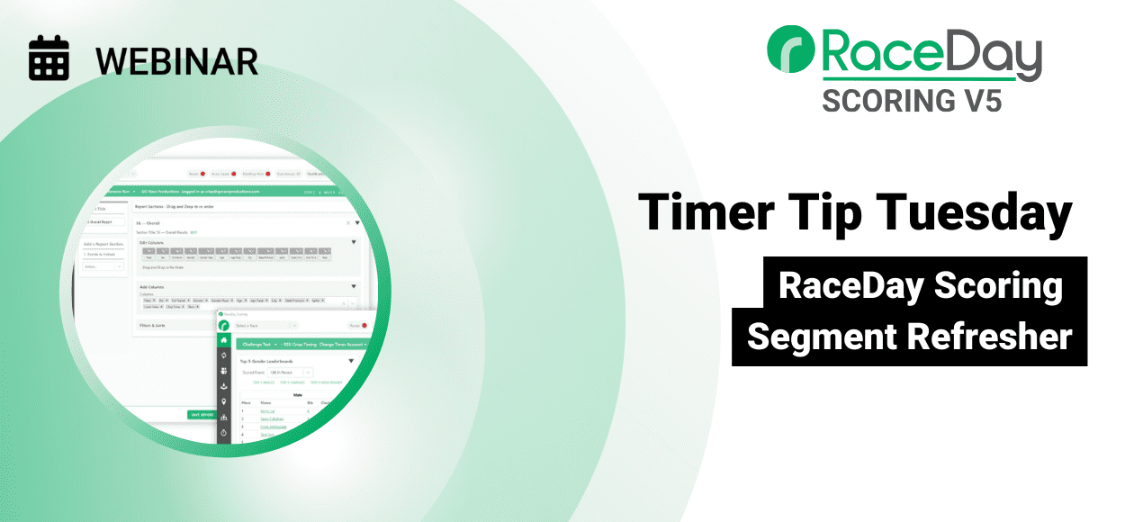 Timer Tip Tuesday: RaceDay Scoring Segment Refresher - RunSignup
