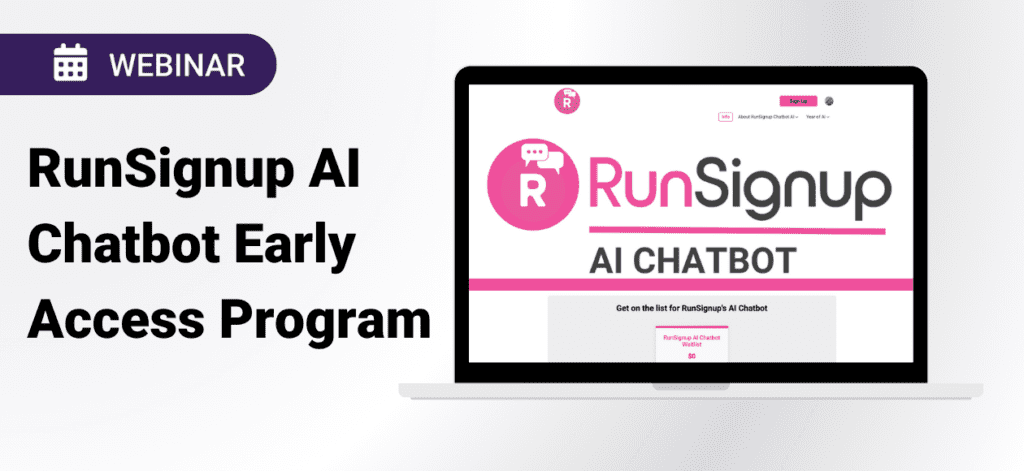RunSignup AI Chatbot Early Access Program - RunSignup